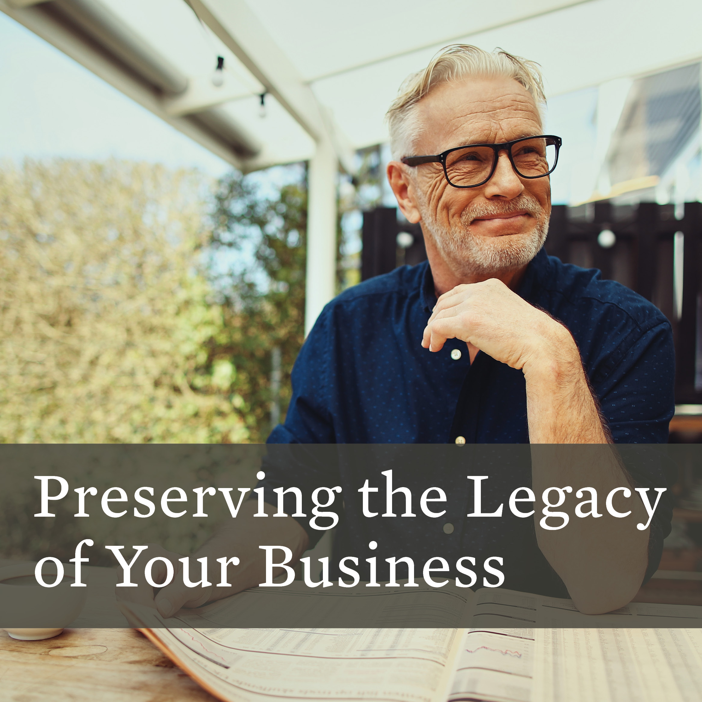 Preserving the Legacy of Your Business - Blue Trust